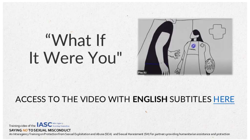 Document - IASC training video "What If It Were You" (English subtitles)