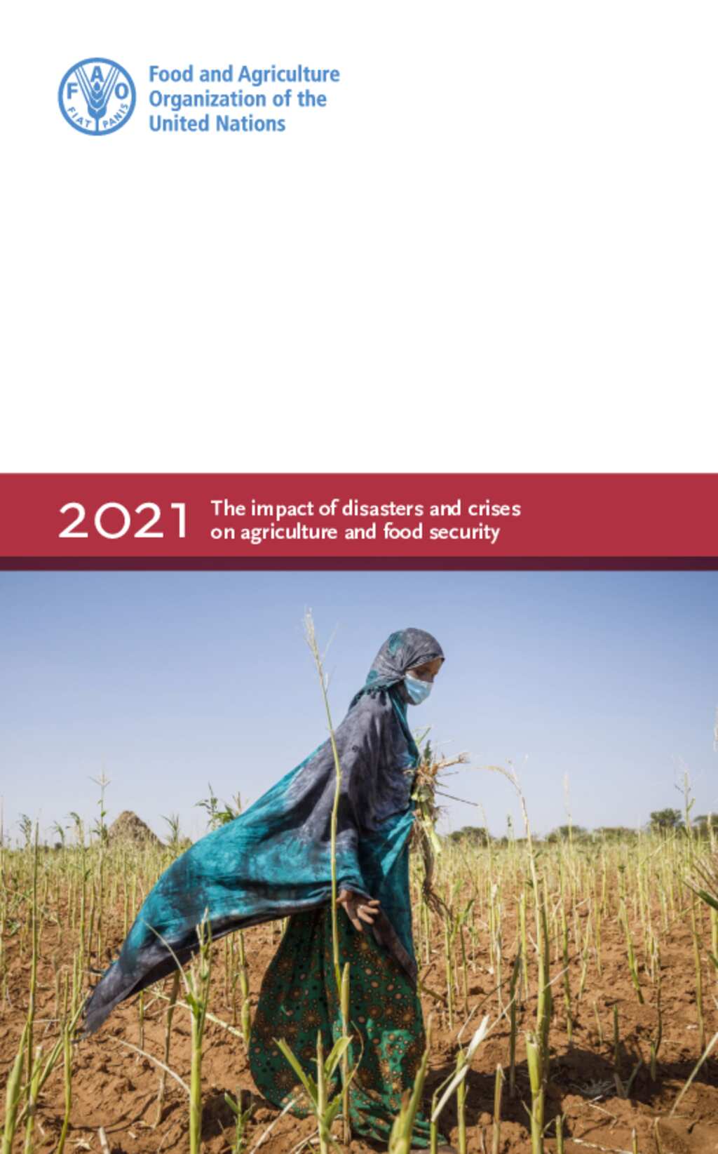 Document - FAO - 2021 Impact of disasters and crises on agriculture and ...