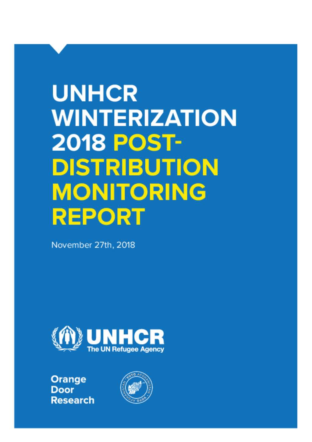 Document - Afghanistan: UNHCR Winterization 2018 Post-Distribution Monitoring Report