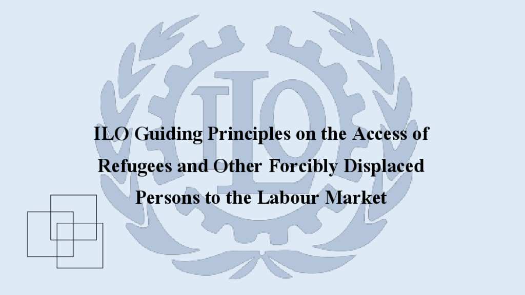 Document - ILO Guiding Principles on the Access of Refugees and Other ...