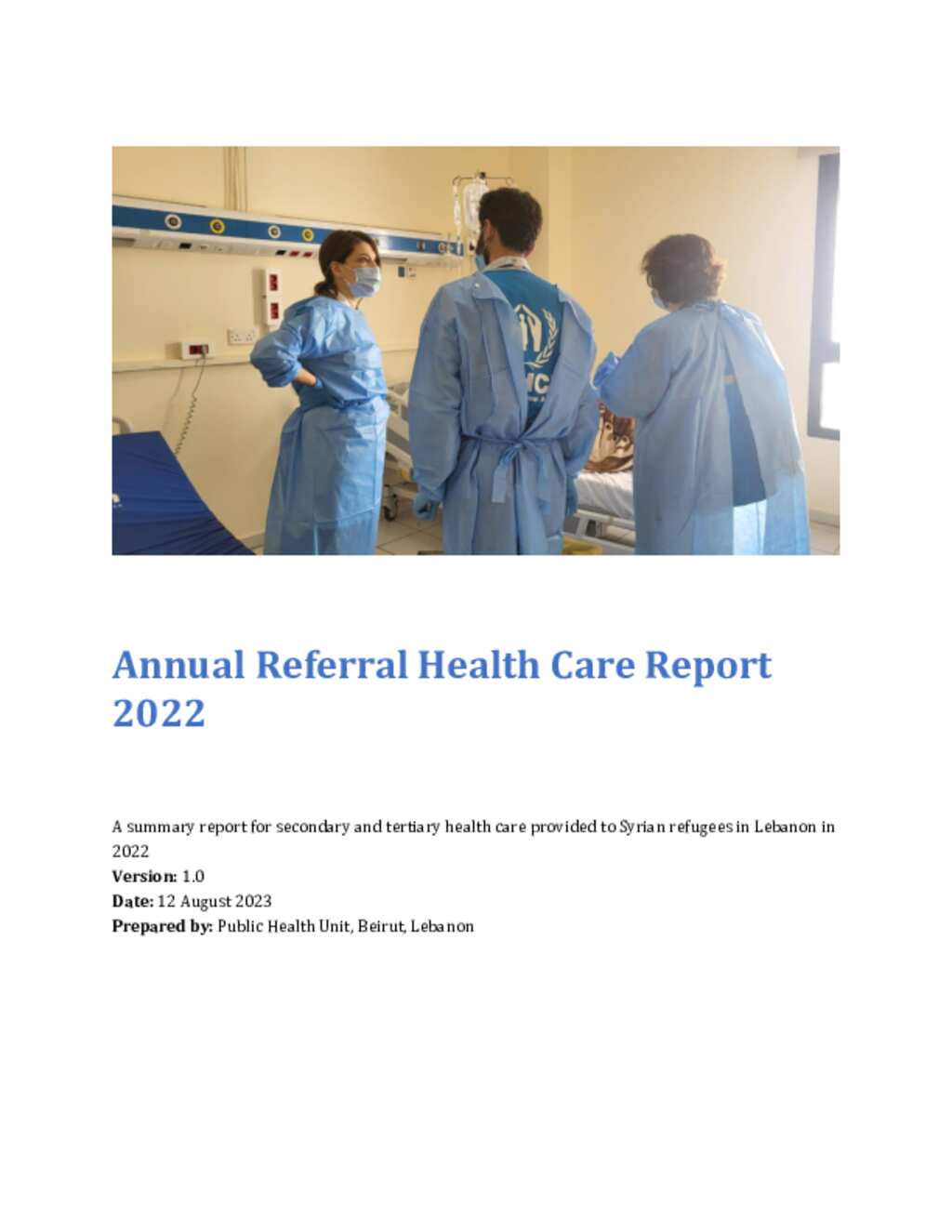 Document - UNHCR Lebanon Annual Referral Health Care Report 2022
